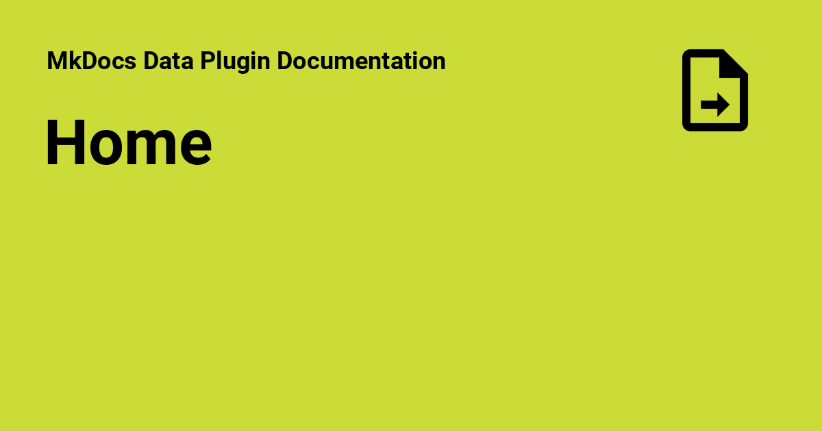 Home Mkdocs Data Plugin Documentation 9548